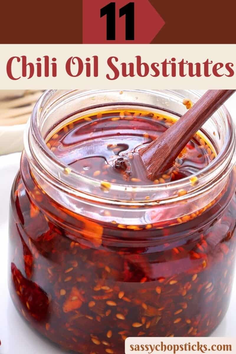 11 Best Chili Oil Substitutes: Simple Alternatives - Sassy Chopsticks
